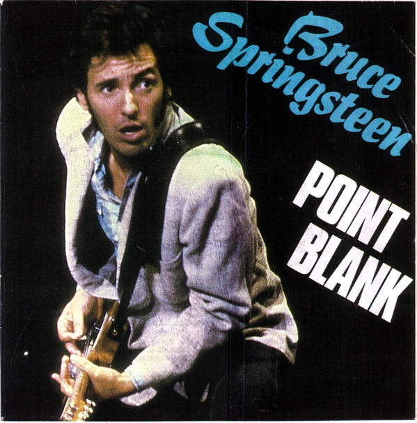 Point Blank | Bruce Springsteen Wiki | Fandom