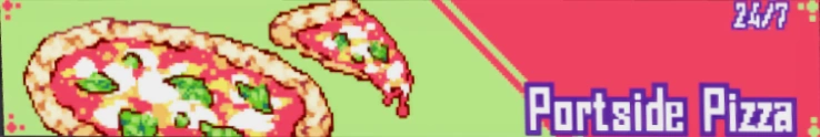 Portside Pizza | Blood Sweat & Pixels Wiki | Fandom