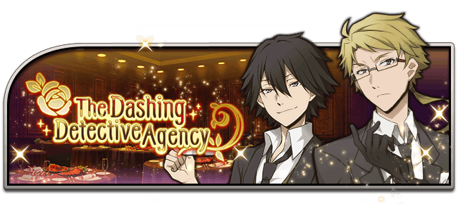 The Dashing Detective Agency/Feb 2020 (EN) | Bungo Stray Dogs: Mayoi ...