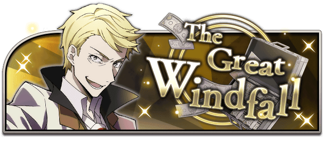 The Great Windfall/Apr 2021 (EN) | Bungo Stray Dogs: Mayoi Inu Kaikitan ...