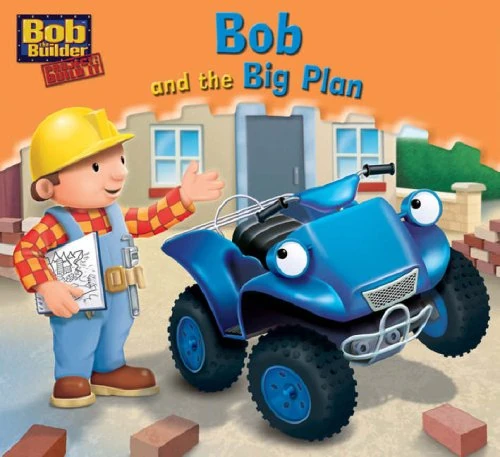 Bob and the Big Plan | Bob The Builder Wiki | Fandom