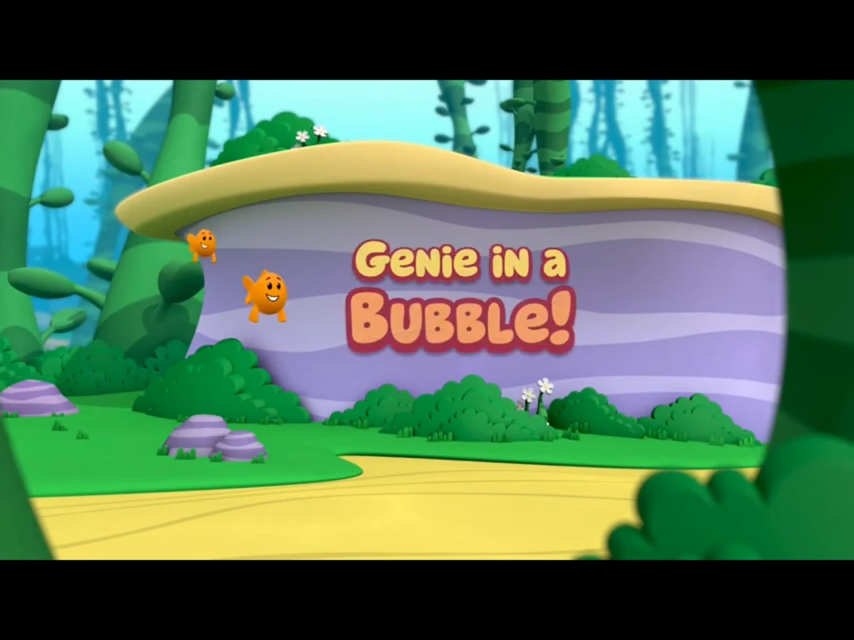 Genie in a Bubble! | Bubble Guppies Wiki | Fandom