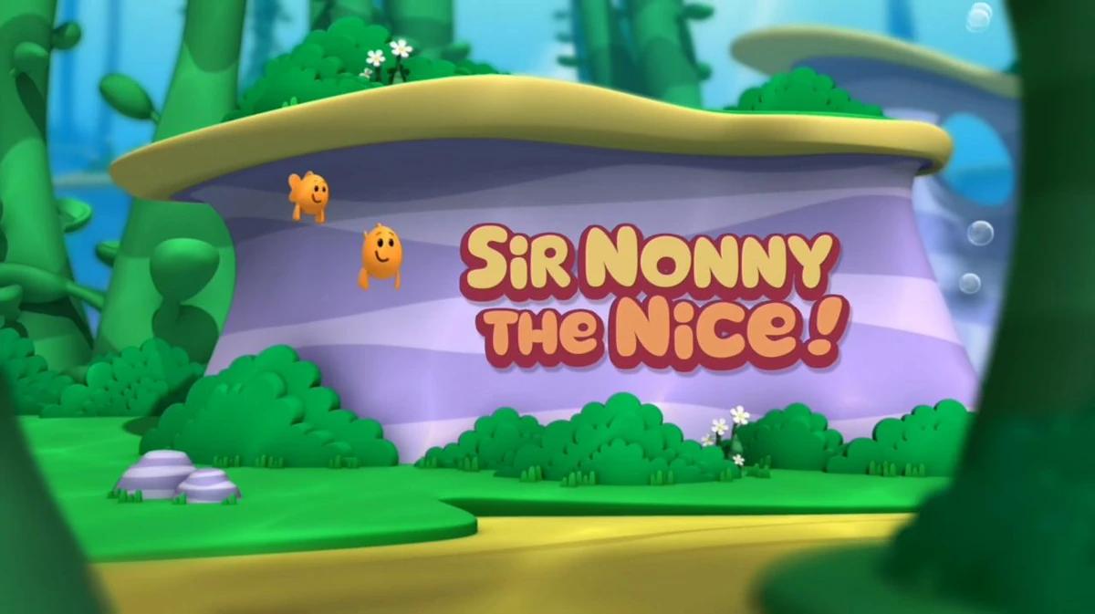 Sir Nonny the Nice! | Bubble Guppies Wiki | Fandom