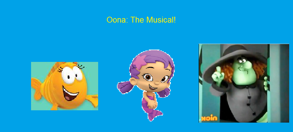 Episode 499 (Bubble Guppies: Oona the Musical!) | Bubble Guppies Fanon ... Episode 499 (Bubble Guppies: Oona the Musical!) | Bubble Guppies Fanon ...