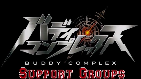 Buddy Complex Wikia: Support Groups | Buddy Complex Wiki | Fandom