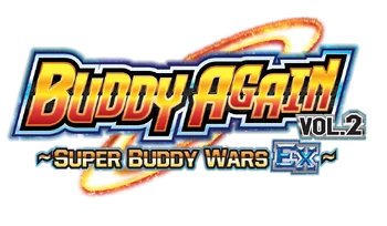 S Ultimate Booster 5: Buddy Again Vol.2 Super Buddy Wars EX | Future Card Buddyfight Wiki | Fandom