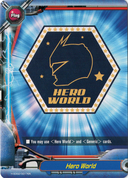 Hero World | Future Card Buddyfight Wiki | Fandom