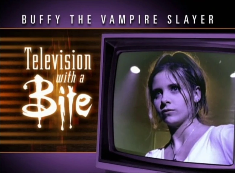Television with a Bite | Buffyverse Wiki | Fandom
