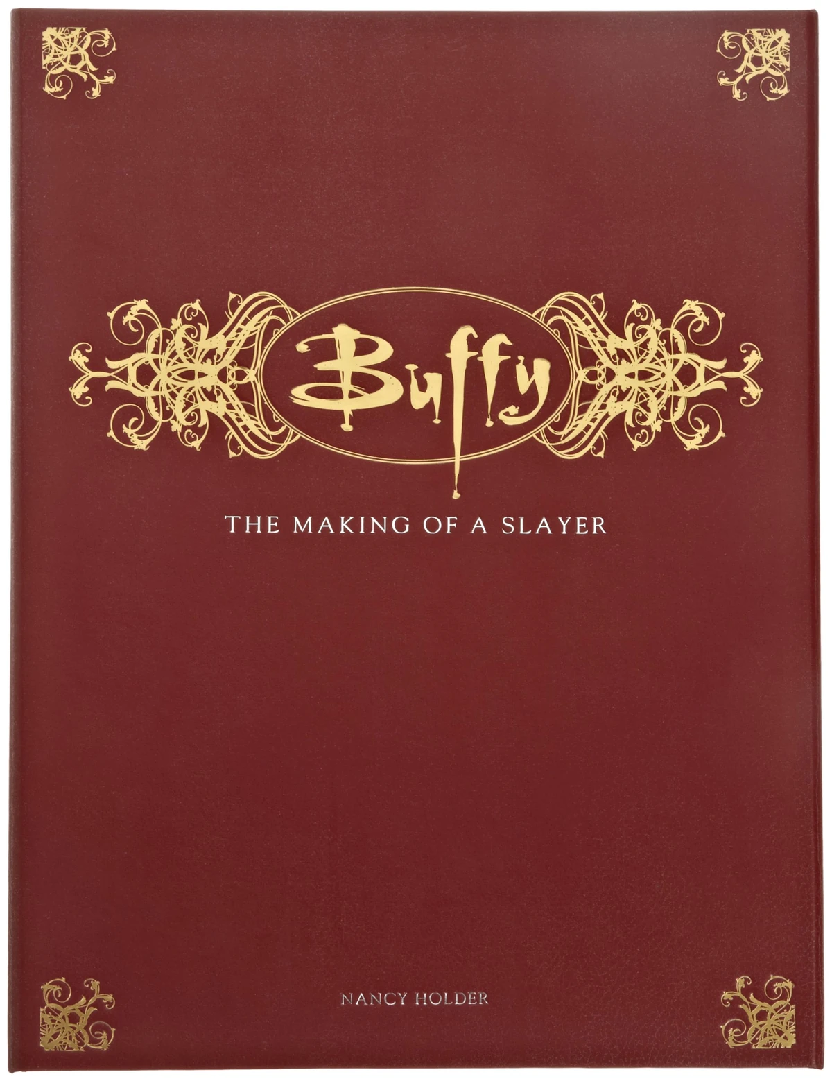 The Making of a Slayer | Buffyverse Wiki | Fandom