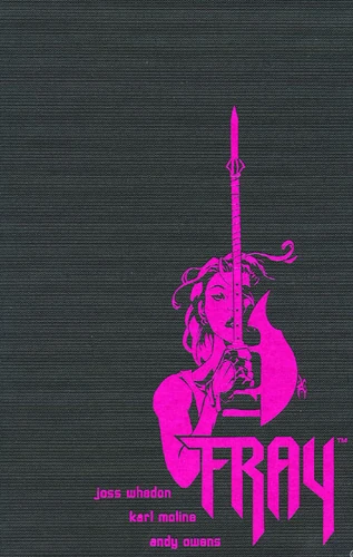 Fray (HC) | Buffyverse Wiki | Fandom