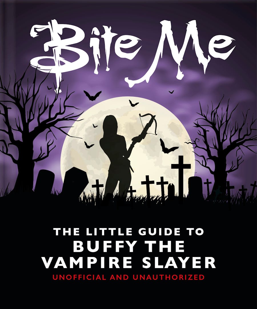 Bite Me The Little Guide To Buffy The Vampire Slayer Buffyverse Wiki