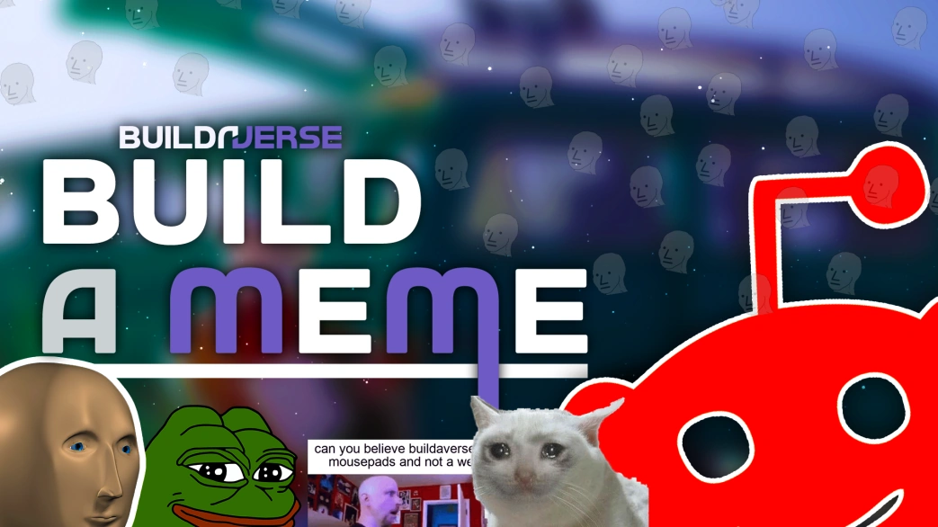 Buildaverse Reddit Meme Contest | Buildaverse Wiki | Fandom