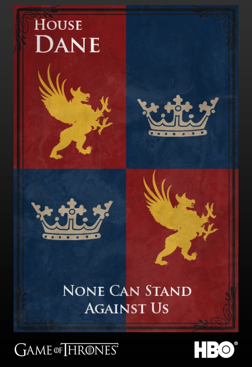 House Dane | Bulls of the North Wiki | Fandom