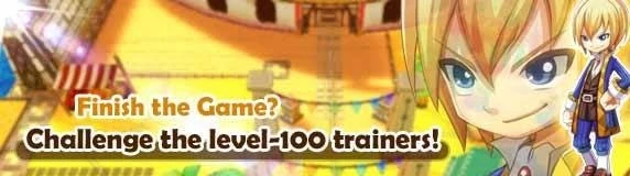 "Challenge the 100-level Trainers!" | Bulu Monster Wiki | Fandom