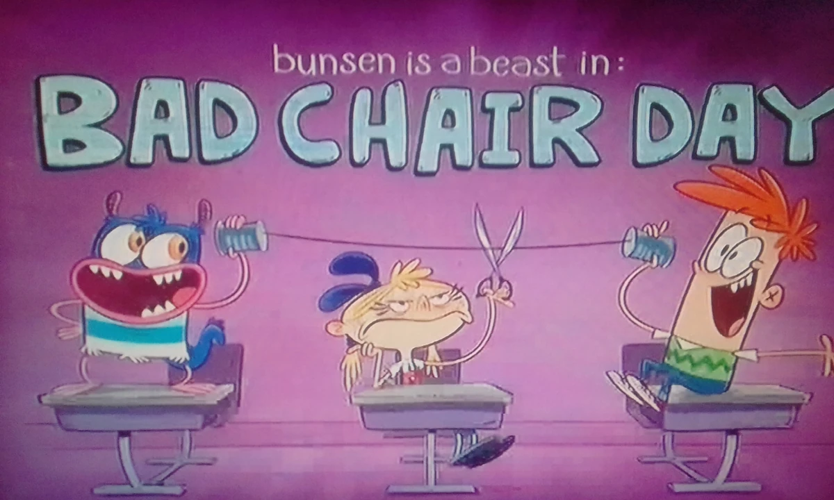 Bad Chair Day/Gallery | Bunsen Is A Beast Wikia | Fandom