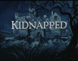 Kidnapped | Burbank Animation Wiki | Fandom