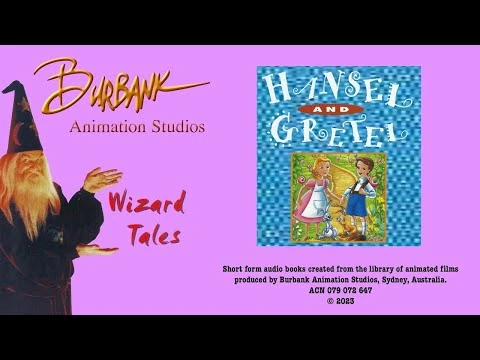 Hansel and Gretel Audio Story | Burbank Animation Wiki | Fandom