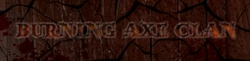 Burning Axe Clan Wiki | Fandom