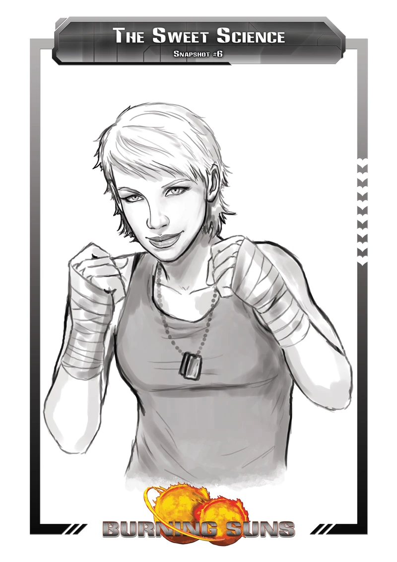 Snapshot - The Sweet Science | Burning Suns Wikia | Fandom