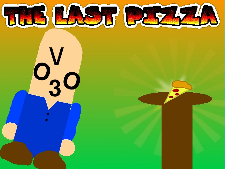 The Last Pizza | Burrito Men Wiki | Fandom