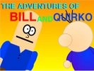 The Adventures of Bill and Quirko | Burrito Men Wiki | Fandom
