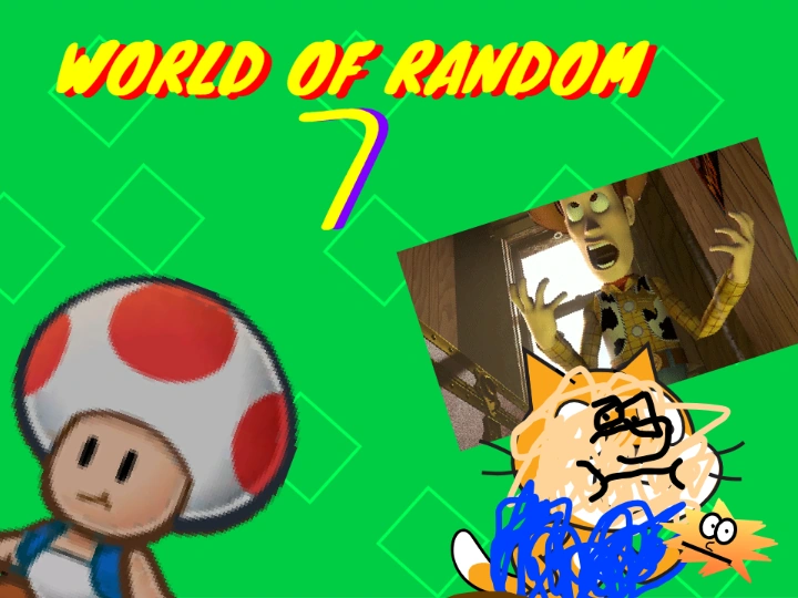 World Of Random 7 | Burrito Men Wiki | Fandom