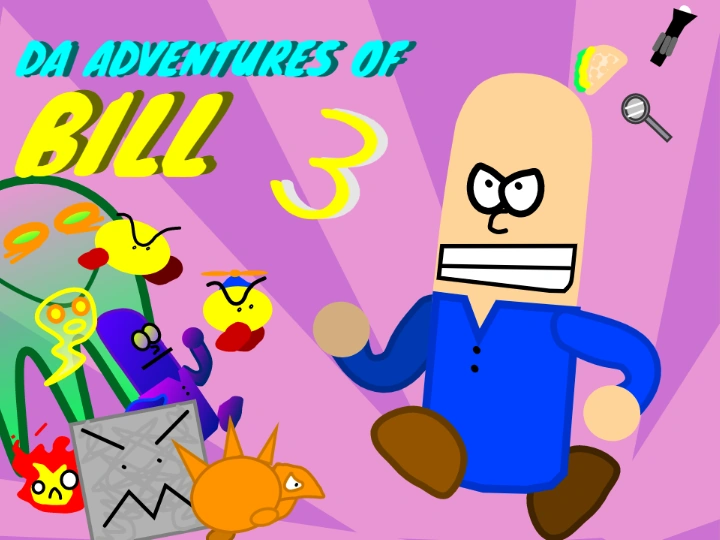 Da Adventures Of Bill 3 | Burrito Men Wiki | Fandom