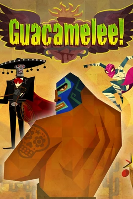 Guacamelee! Series | Butt Spectrum Club Wiki | Fandom