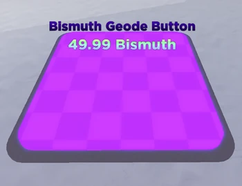 Bismuth Geode Button | Button Simulator:ED Wiki | Fandom