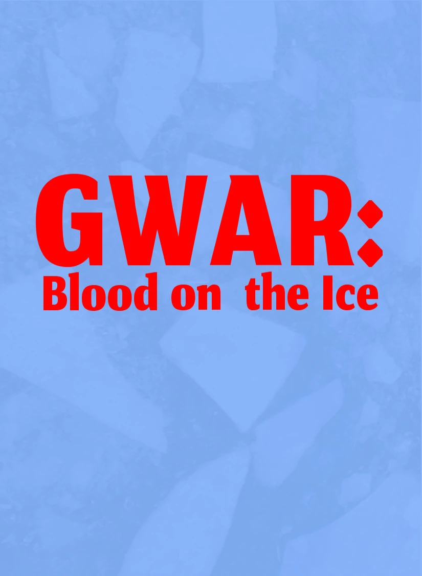 Blood on the Ice (GWAR) | Buttonmen Wiki | Fandom