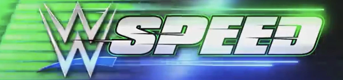 WWE Speed | BWWE Wiki | Fandom