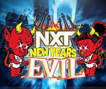 NXT New Year's Evil 2024 | BWWE Wiki | Fandom