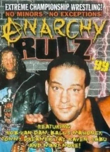 ECW Anarchy Rulz 1999 | BWWE Wiki | Fandom