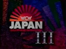 WCW Japan Supershow III | BWWE Wiki | Fandom