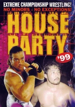 ECW House Party 1999 | BWWE Wiki | Fandom