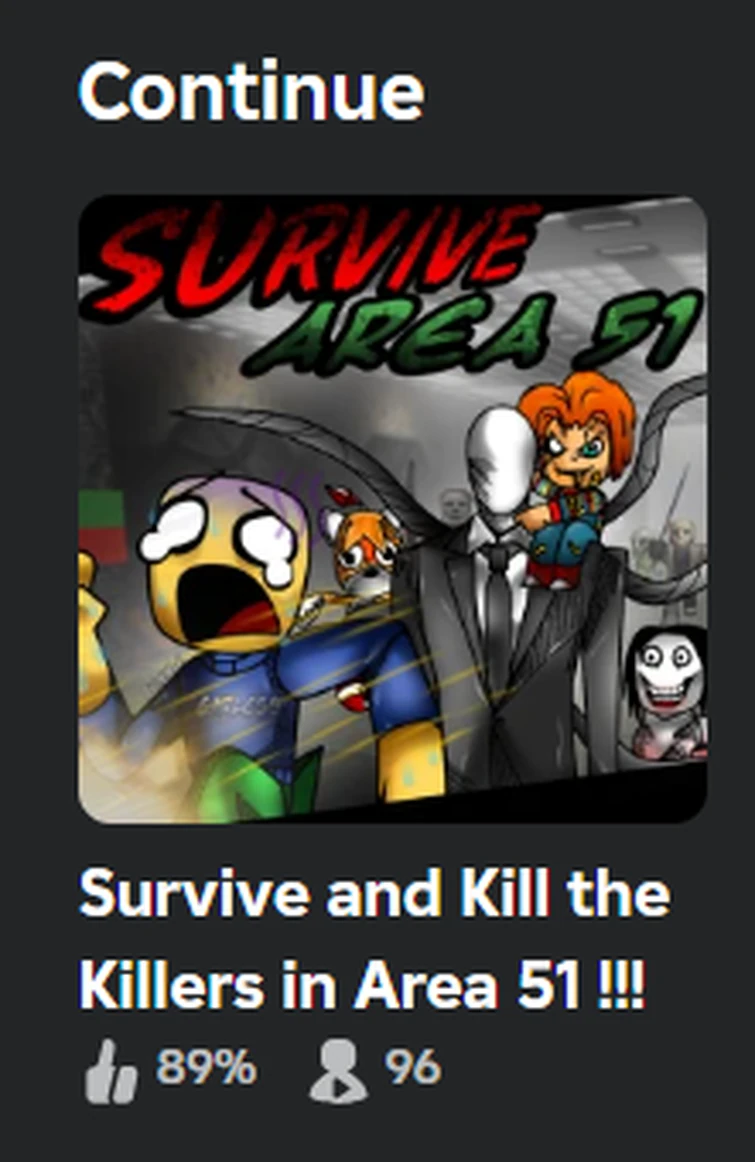 Discuss Everything About ROBLOX Survive and Kill the Killers in Area 51 ...