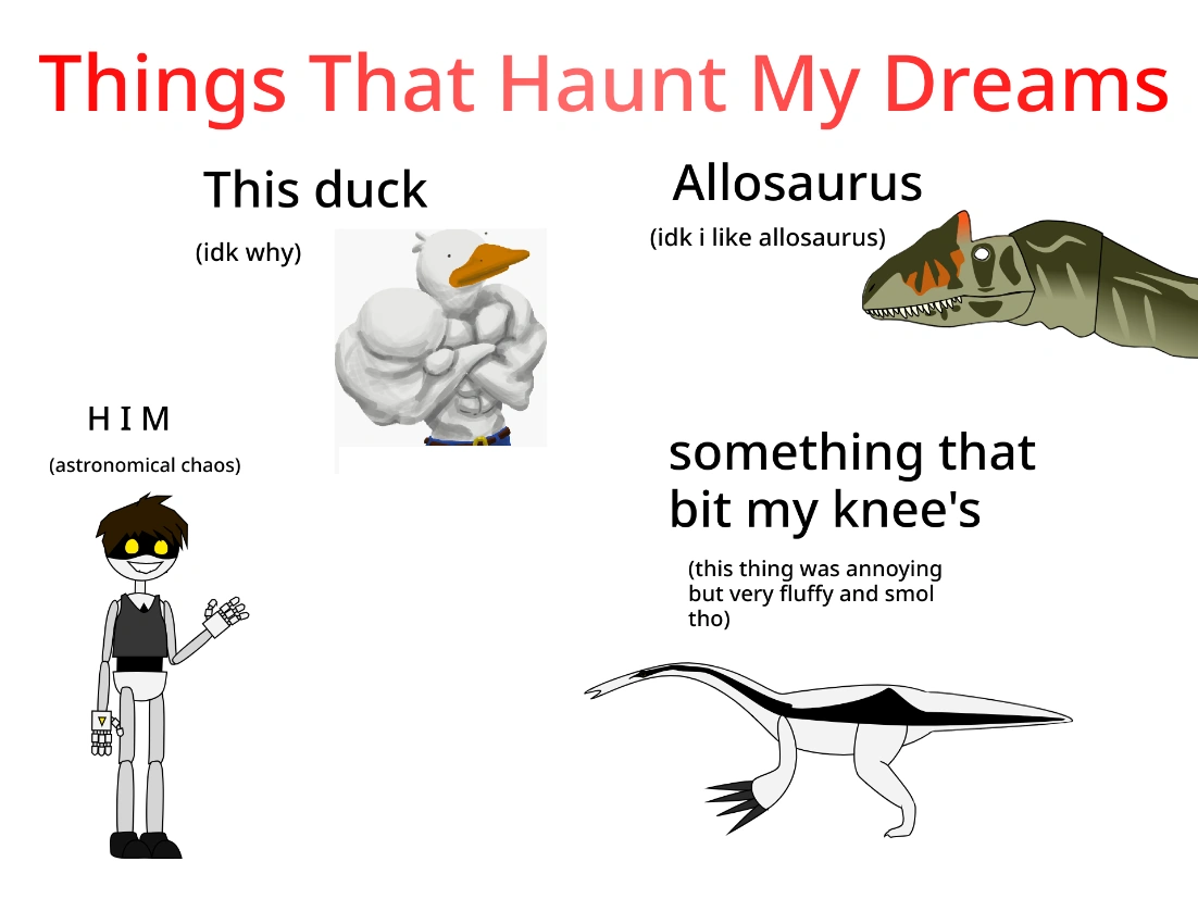 things that give me nightmares /j | Fandom