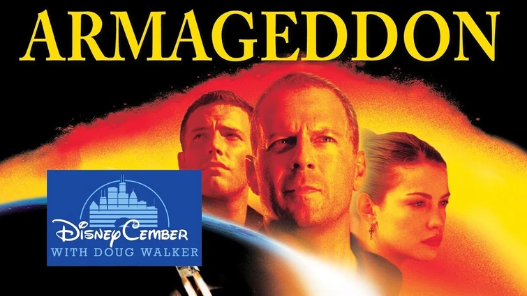 Disneycember - Armageddon | Fandom