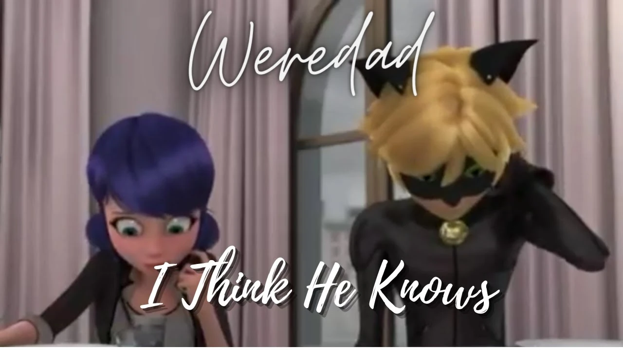 Weredad - I Think He Knows | Fandom