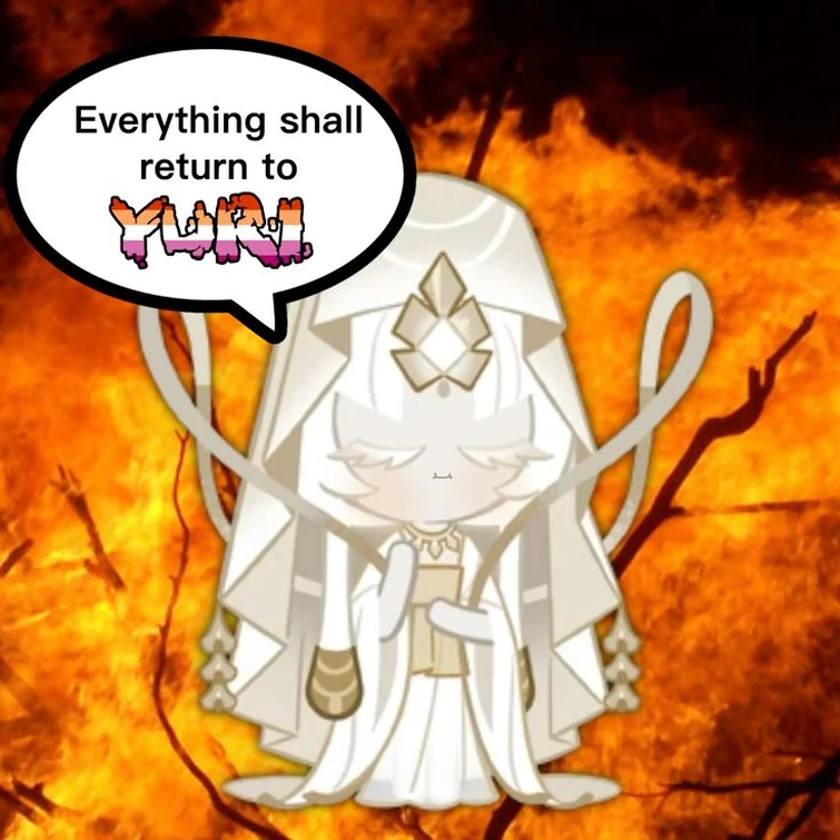 Everything will return to flour. | Fandom