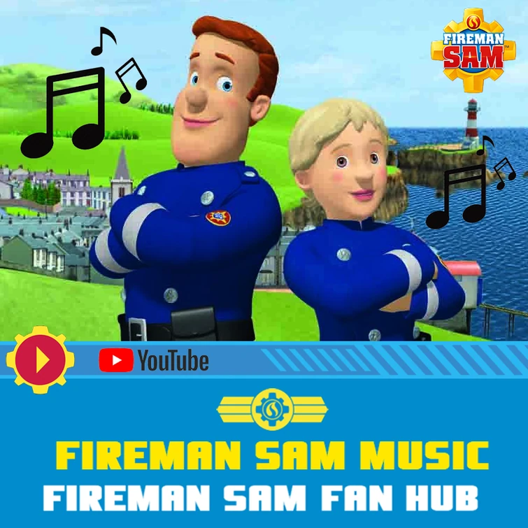 New Channel update - Fireman Sam Music | Fandom