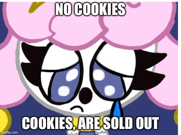 No cookies | Fandom