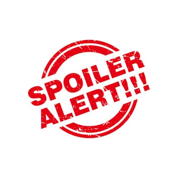 SPOILER ALERT! | Fandom