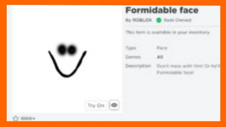 what is the formidable face uhh (game's description got updated) | Fandom