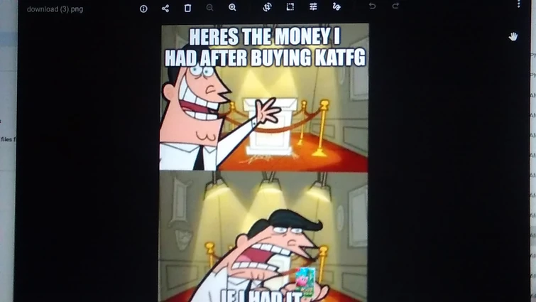 To celebrate KATFL, I made some memes, and sorry about the typos, and ...