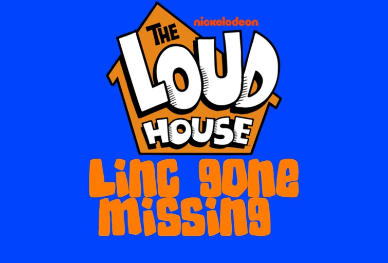 The Loud House Linc Gone Missing | Fandom