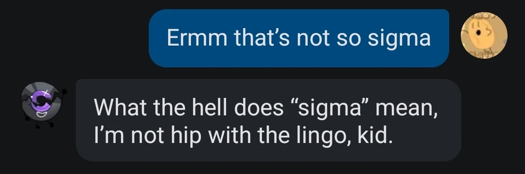 Bro is NOT sigma 😡 | Fandom