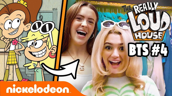 The Really Loud House Behind The Scenes Ep.4 w/ Luan & Leni Loud! | Room Tour & GRWM ...
