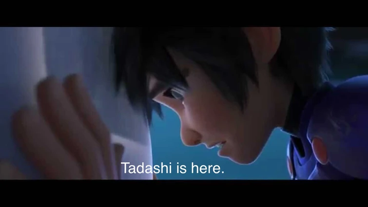Tadashi is here | Fandom
