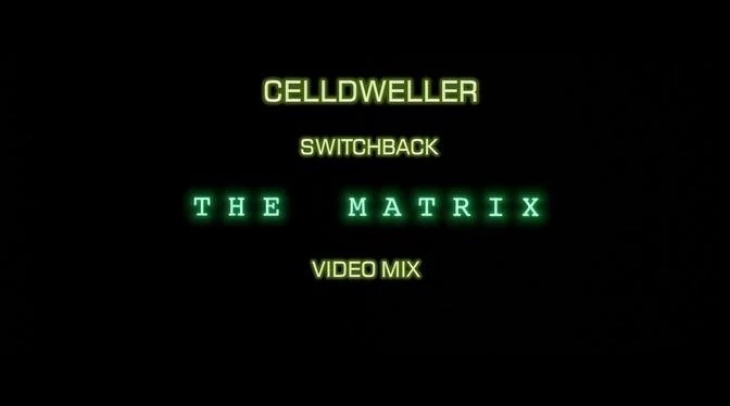 Celldweller- Switchback (The Matrix Video Mix) | Fandom